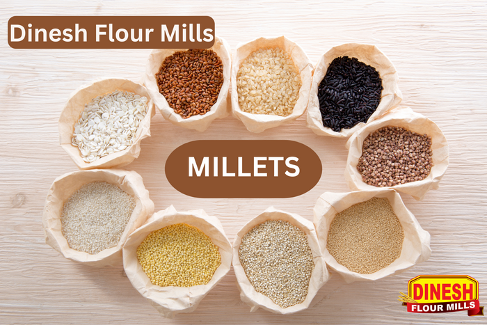 Importance of Millets in our Health – Dinesh Flour Mills