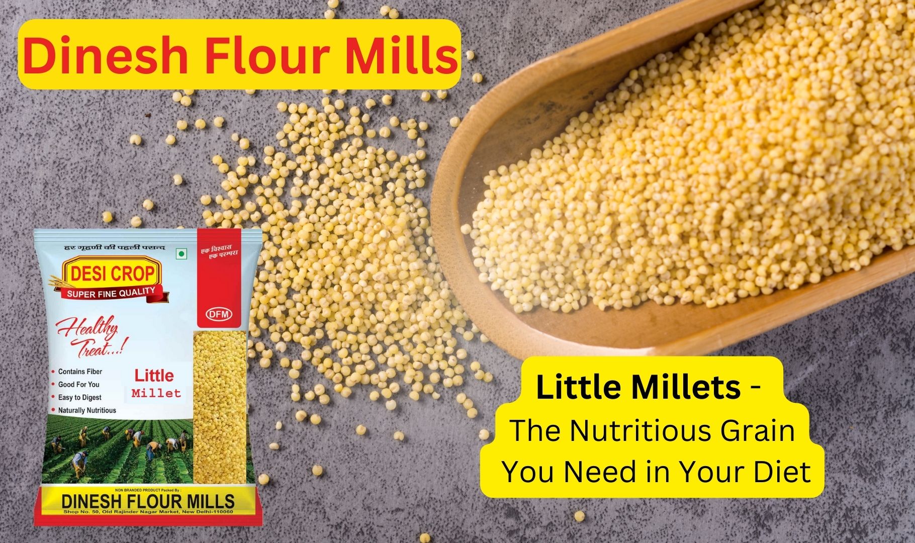 Little Millets - The Nutritious Grain You Need in Your Diet – Dinesh ...